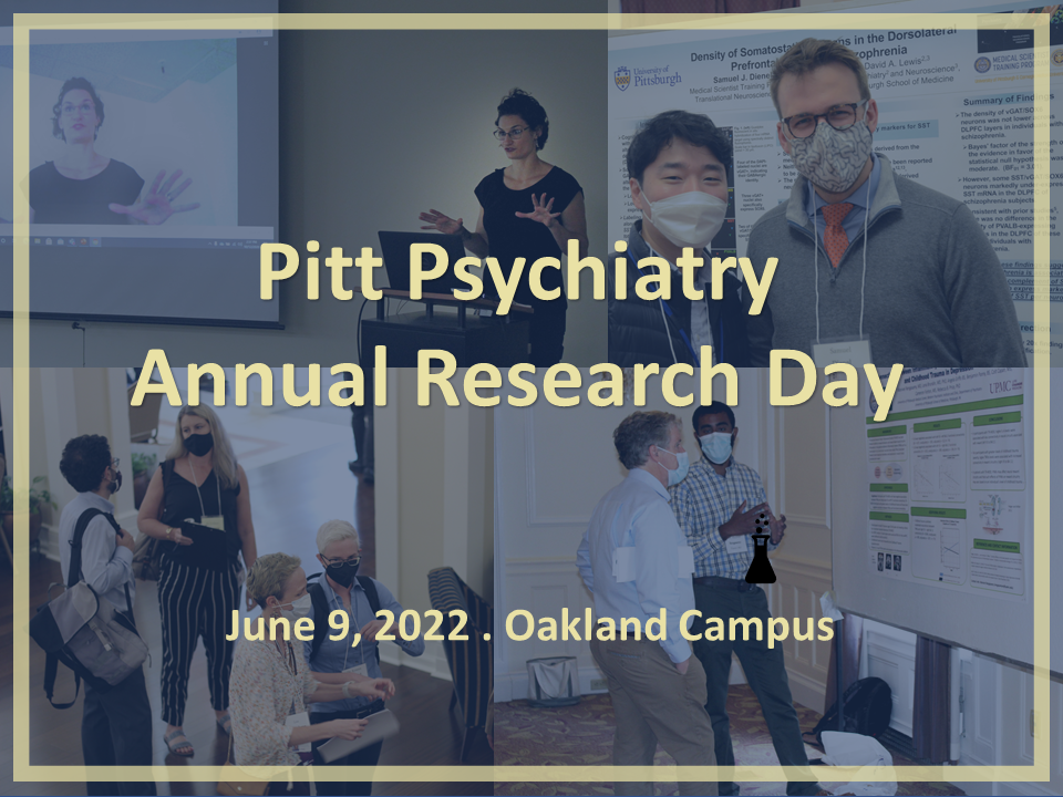 Pitt Psychiatry Annual Research Day | University of Pittsburgh Department of Psychiatry